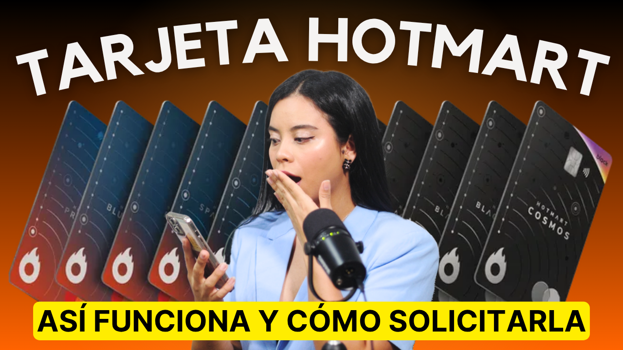 Tarjeta de Hotmart: ¿Cómo funciona y por qué puede revolucionar tu negocio digital? - GoStartup